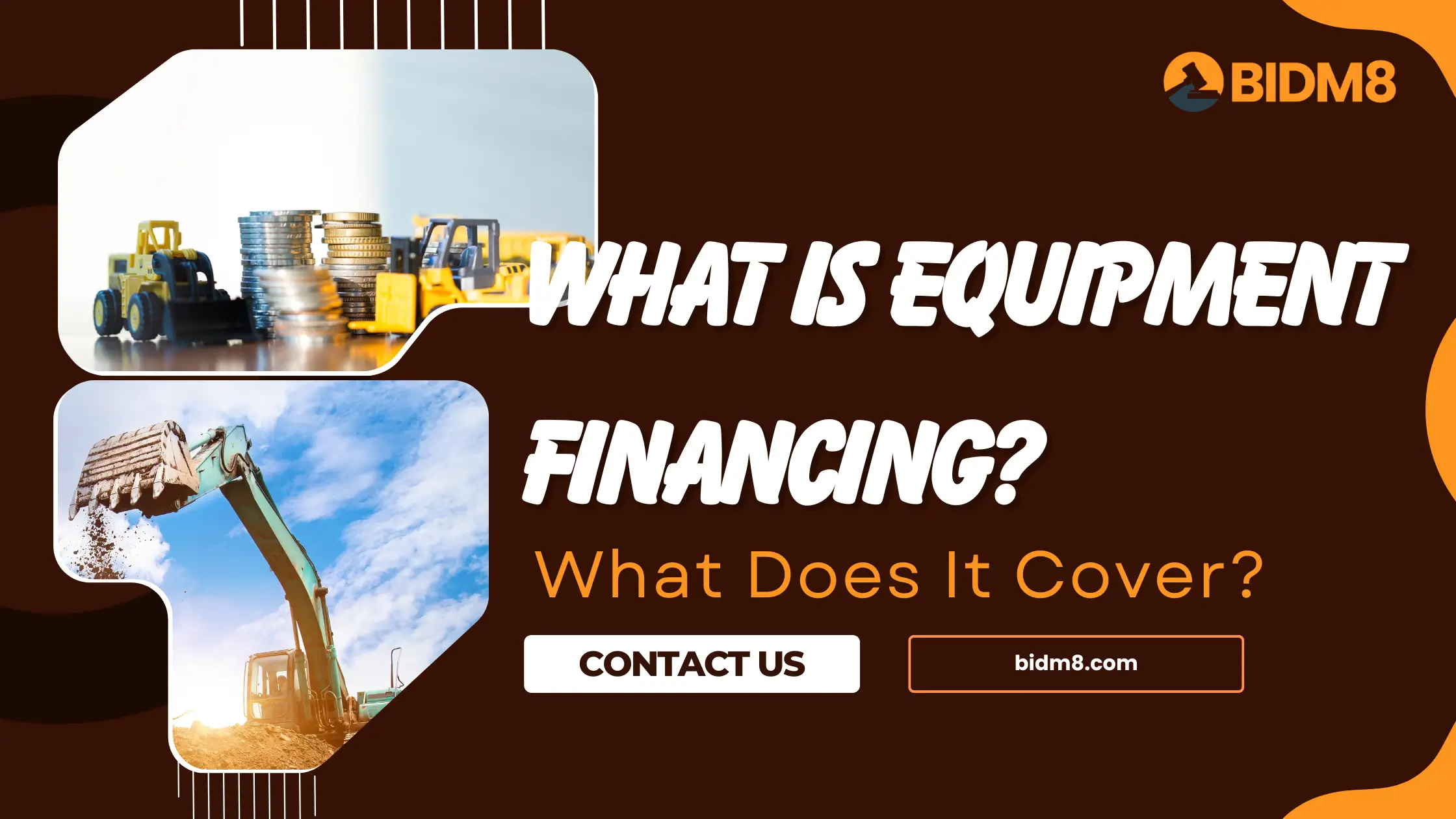 What Is Equipment Financing? - BidM8